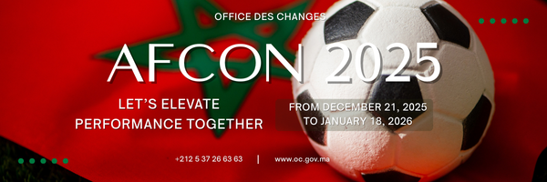 AFCON 2025 | Office des Changes